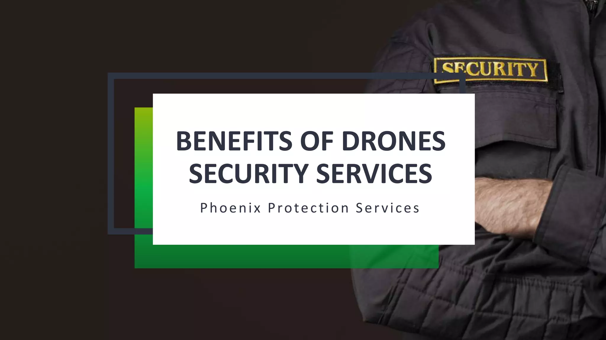Benefits of Drones Security Services.pptx