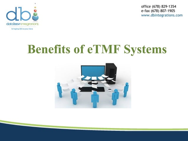 Benefits of an eTMF system | PPT
