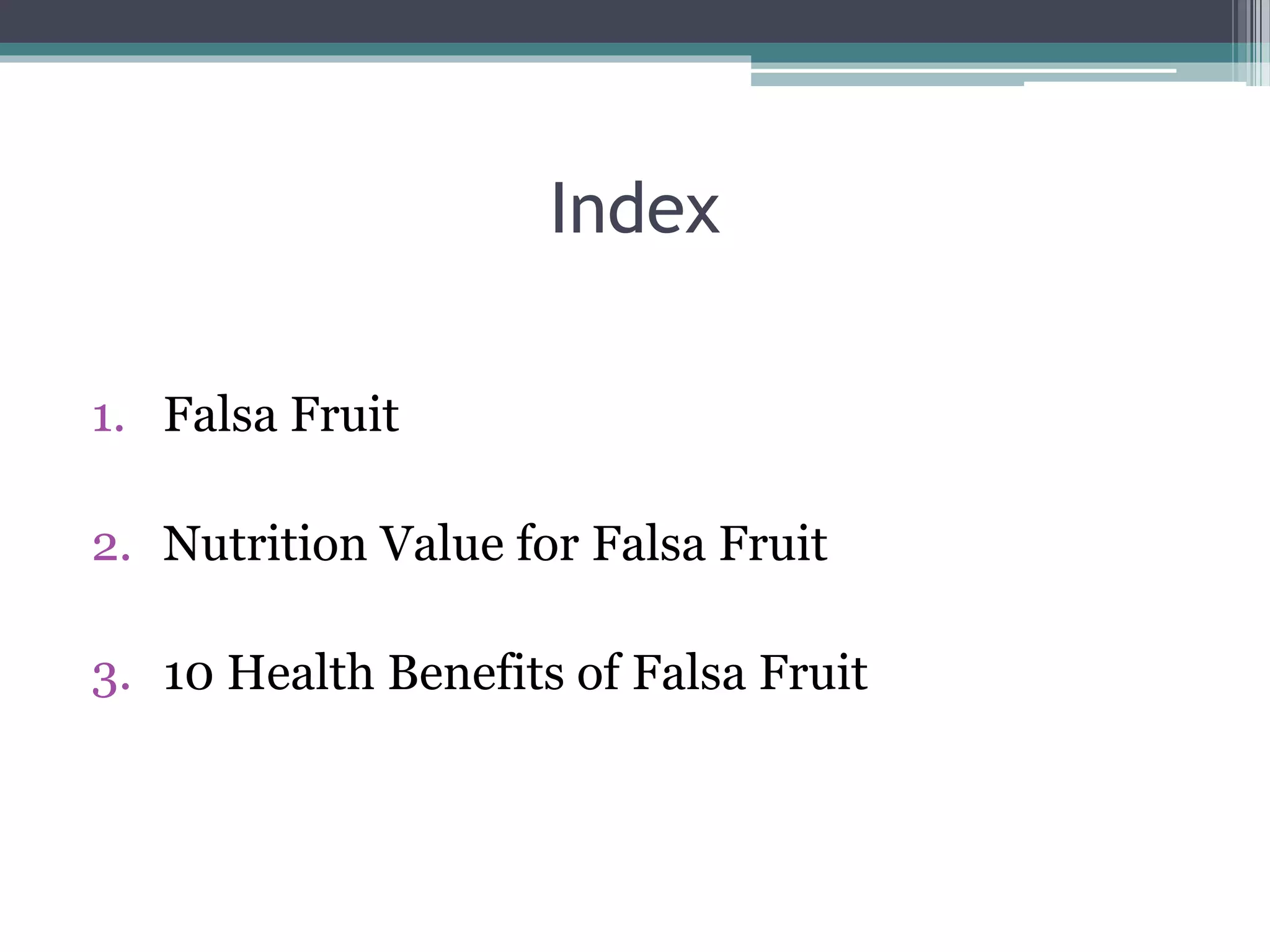 Benefits of Falsa Fruit | PPTX