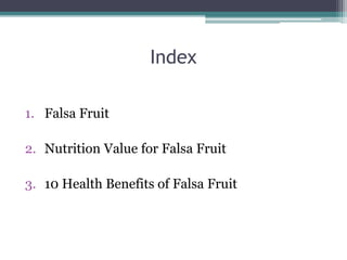 Benefits of Falsa Fruit | PPTX