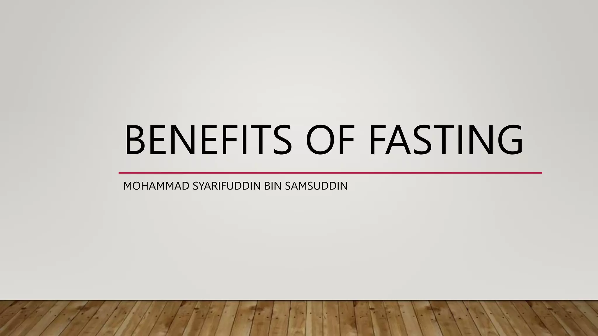 Benefits of fasting.pptx