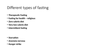 benefits of fasting and physiology of fasting | PPTX