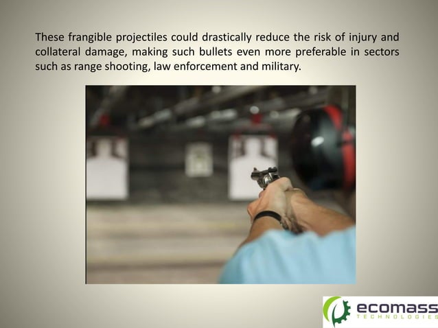 Benefits of Frangible Bullets and Radiation shielding materials | PPT