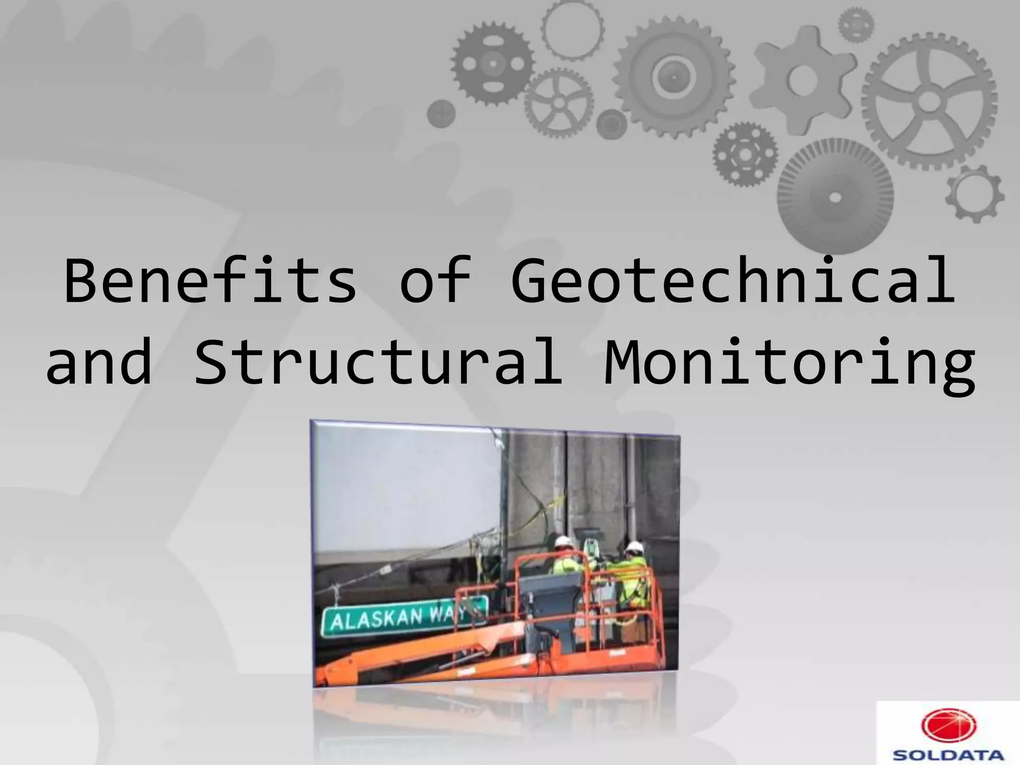 Benefits of Geotechnical And Structural Monitoring | PPT