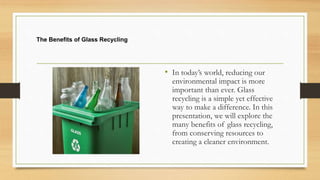 Benefits of Glass Recycling and Glass Bottle Upscaling | PPT