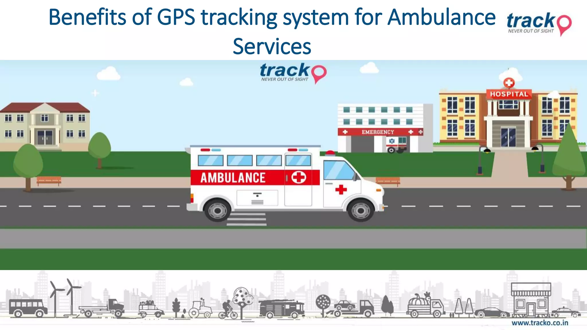 Benefits of gps for ambulance services | PPTX