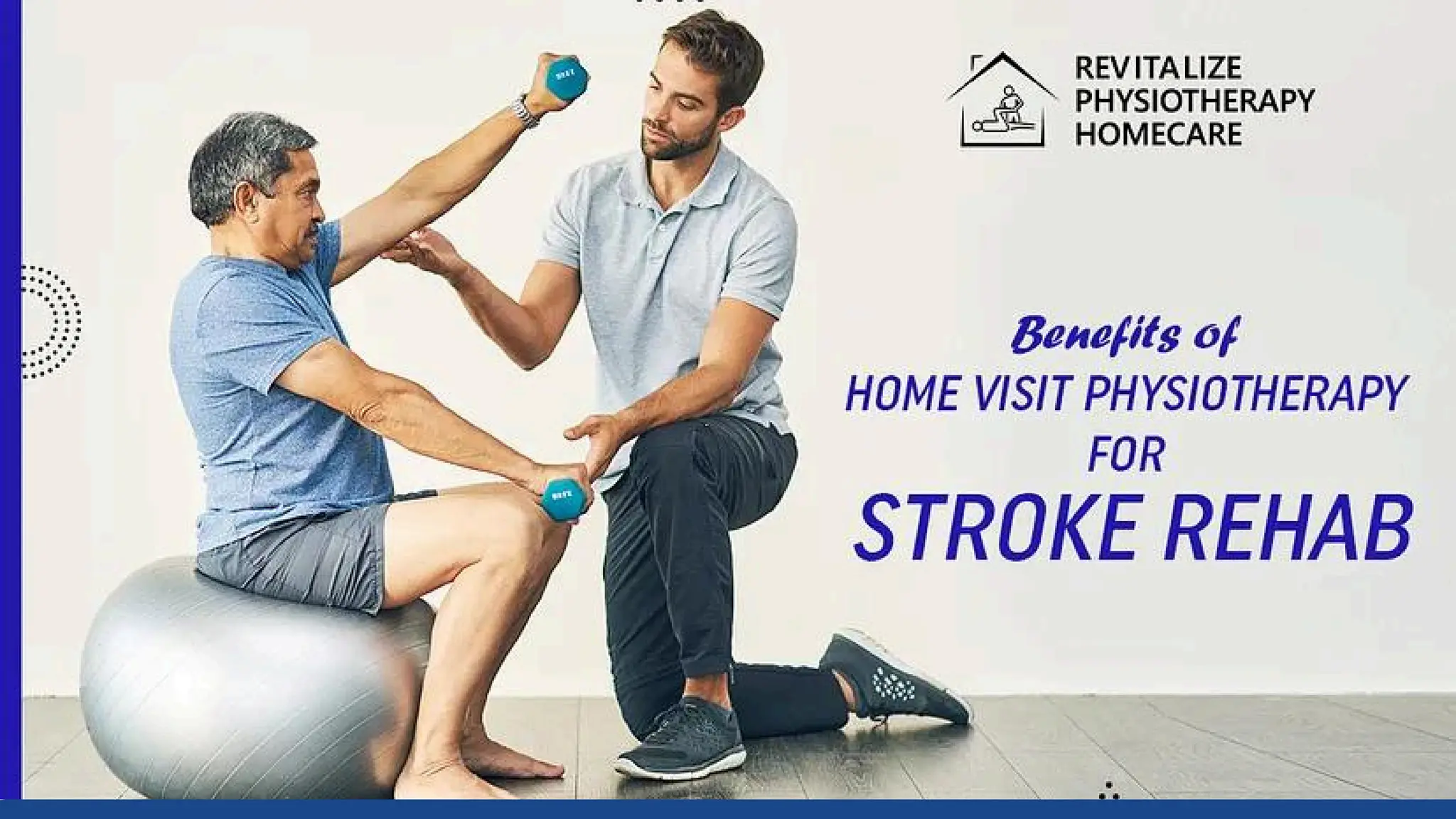 Benefits of Home Visit Physiotherapy for Stroke Rehab.pdf