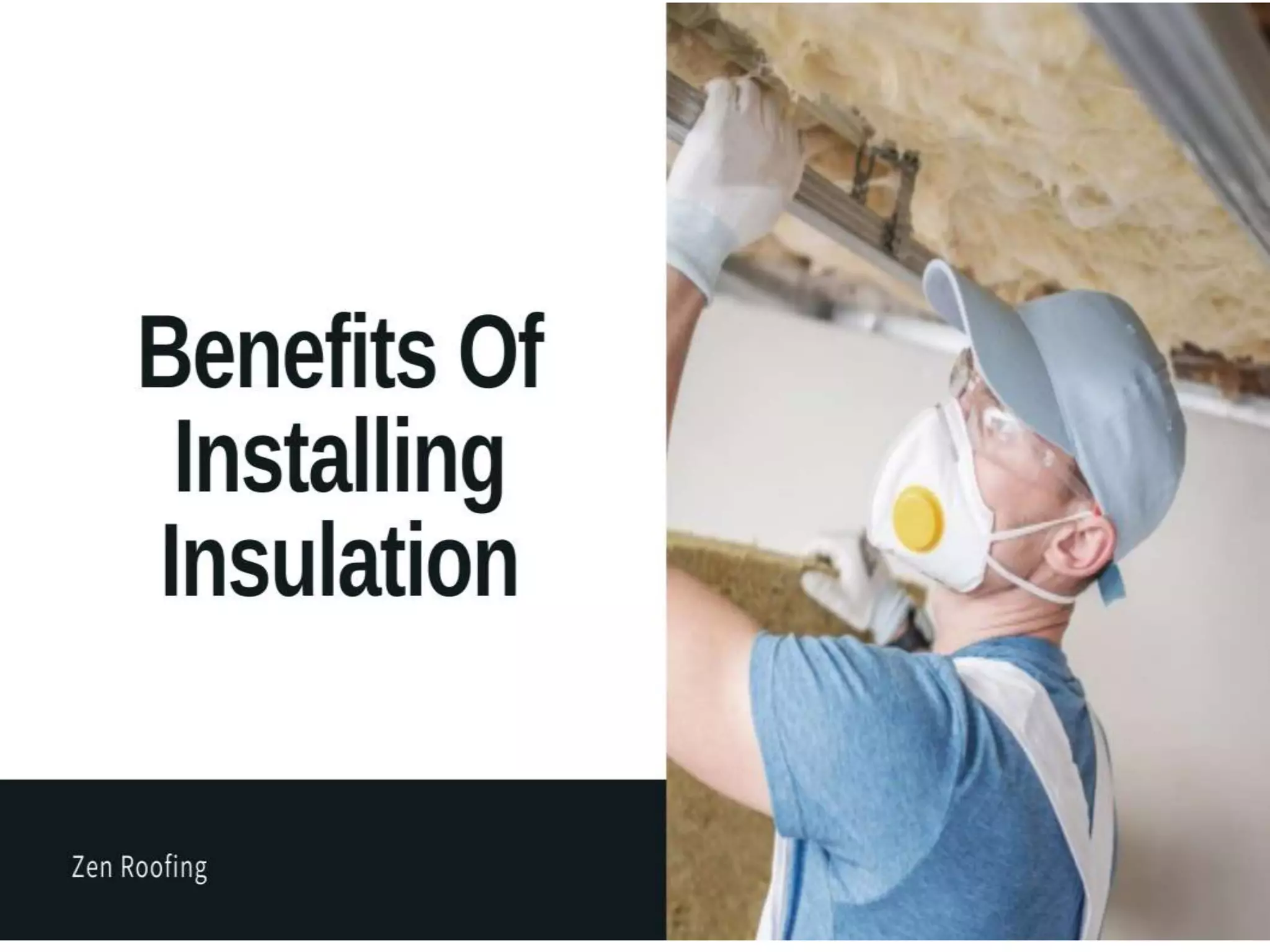 Benefits of installing insulation | PPTX