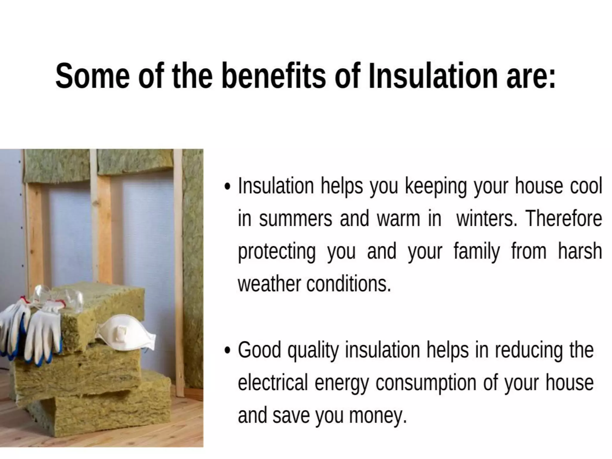 Benefits of installing insulation | PPTX