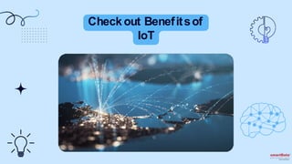 Benefits of Internet of Things | PPT