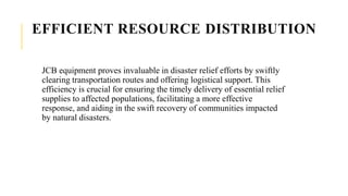 benefits of jcb equipment in disaster response & recovery.pptx