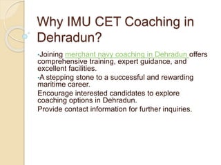 Benefits of Joining Merchant Navy Coaching in Dehradun.pptx