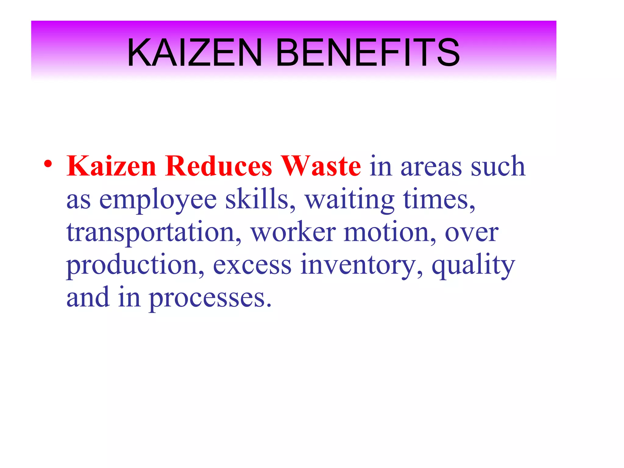 Benefits of kaizen | PPT