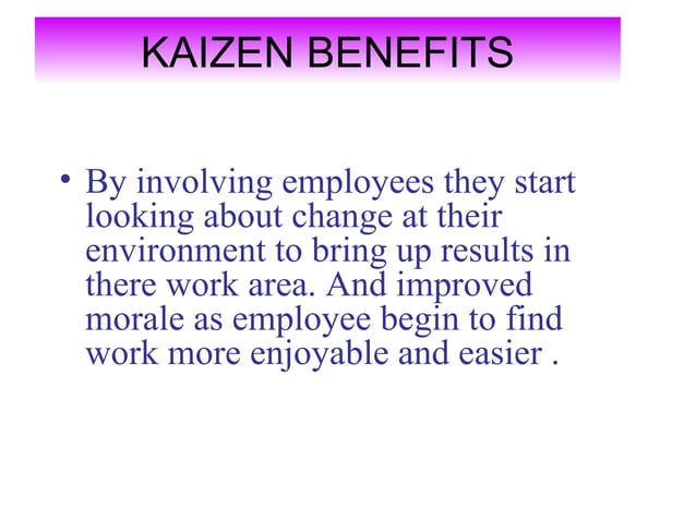 Benefits of kaizen | PPT