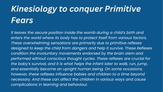 Benefits of Kinesiology for overcoming primitive fears | PPT