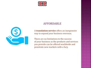 5 BENEFITS OF USING A TRANSLATION SERVICE | PPTX