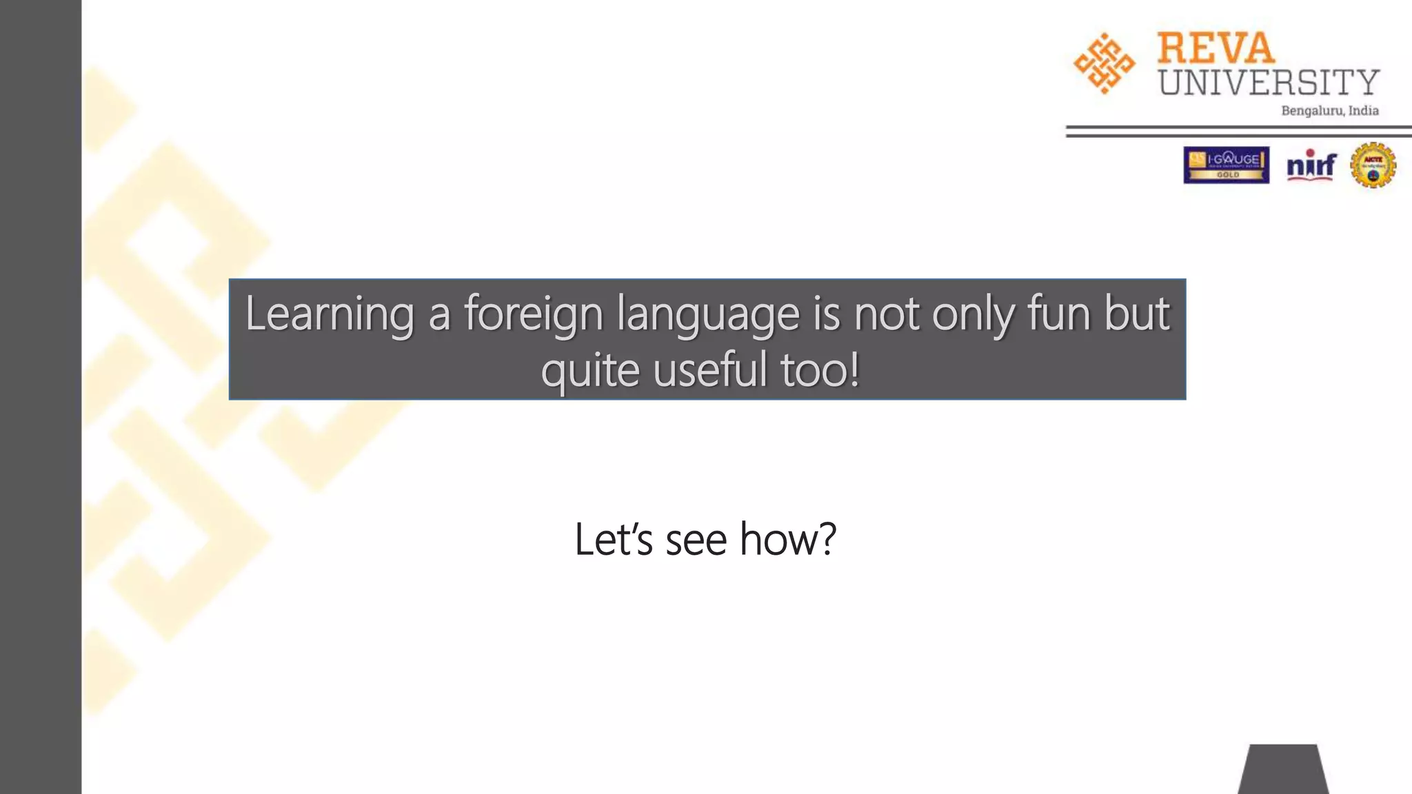 Benefits of learning a foreign language | PPTX