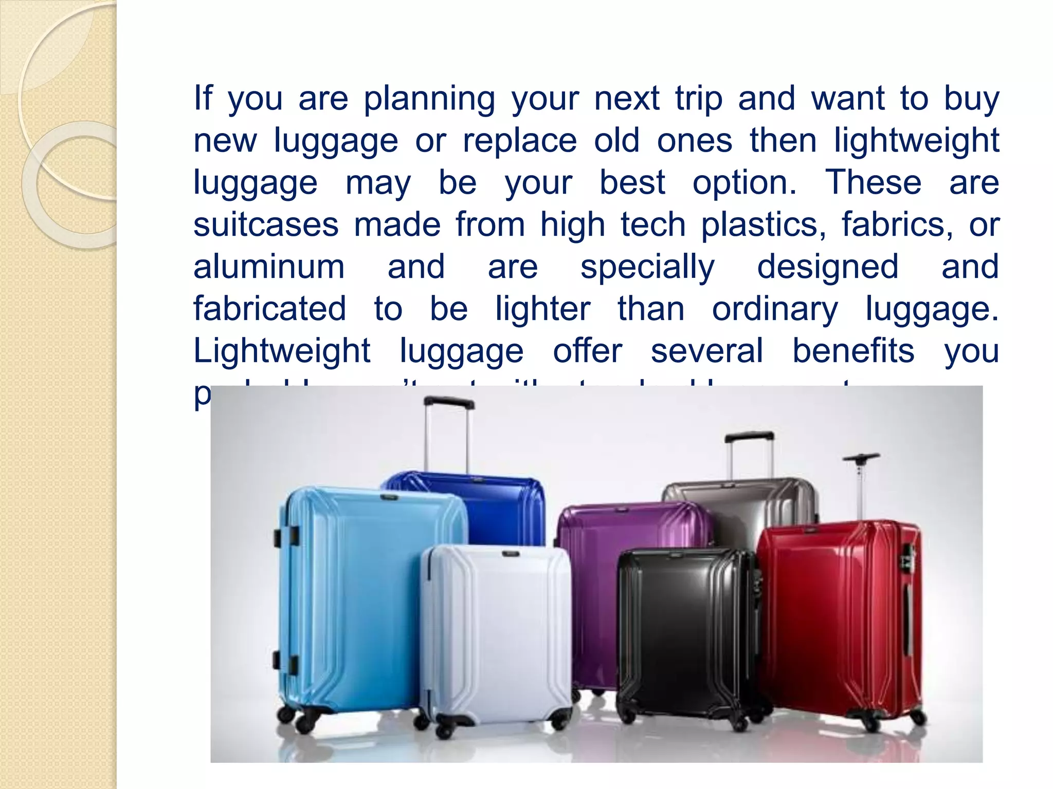 Benefits of Lightweight Travel Luggage | PPSX