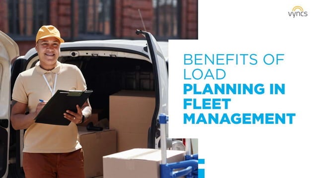 Benefits of Load Planning in Fleet Management | PPTX