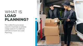 Benefits of Load Planning in Fleet Management | PPT