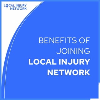 Benefits of Joining Local Injury Network Portal | PDF