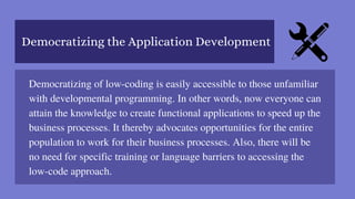 BENEFITS OF LOW-CODE APPLICATION DEVELOPMENT PLATFORMS.pdf