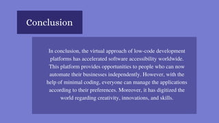 BENEFITS OF LOW-CODE APPLICATION DEVELOPMENT PLATFORMS.pdf