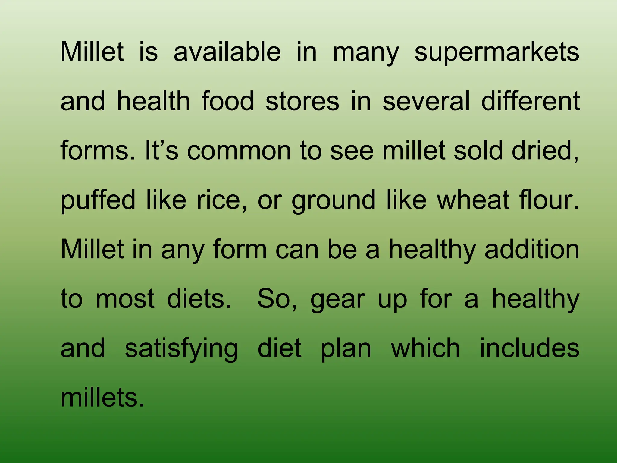 BENEFITS OF MILLETSINTERNATIONAL YEAR OF MILLETS - 2023.ppt