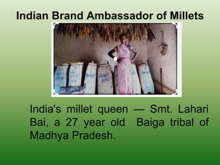 BENEFITS OF MILLETSINTERNATIONAL YEAR OF MILLETS - 2023.ppt