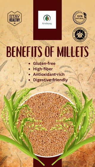 Benefits of Millets | Krishiyug offers all the types of Millets | PDF