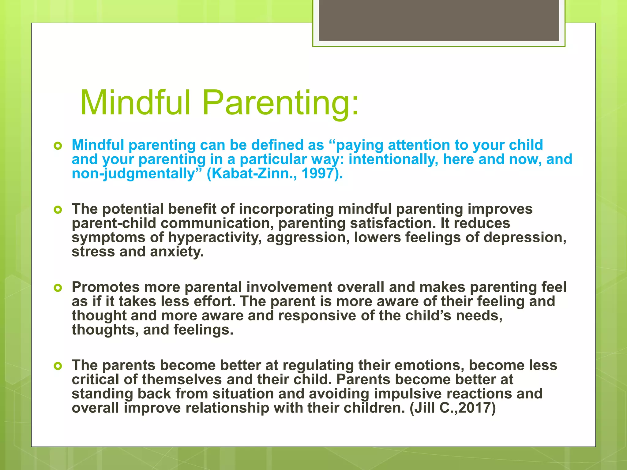 Benefits of mindful parenting | PPTX