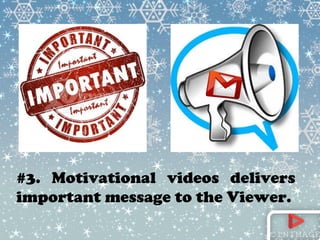 Benefits of motivational videos | PPT