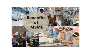 Benefits of msme pdf | PPT