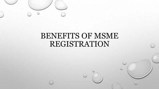 Benefits of msme ppt | PPT