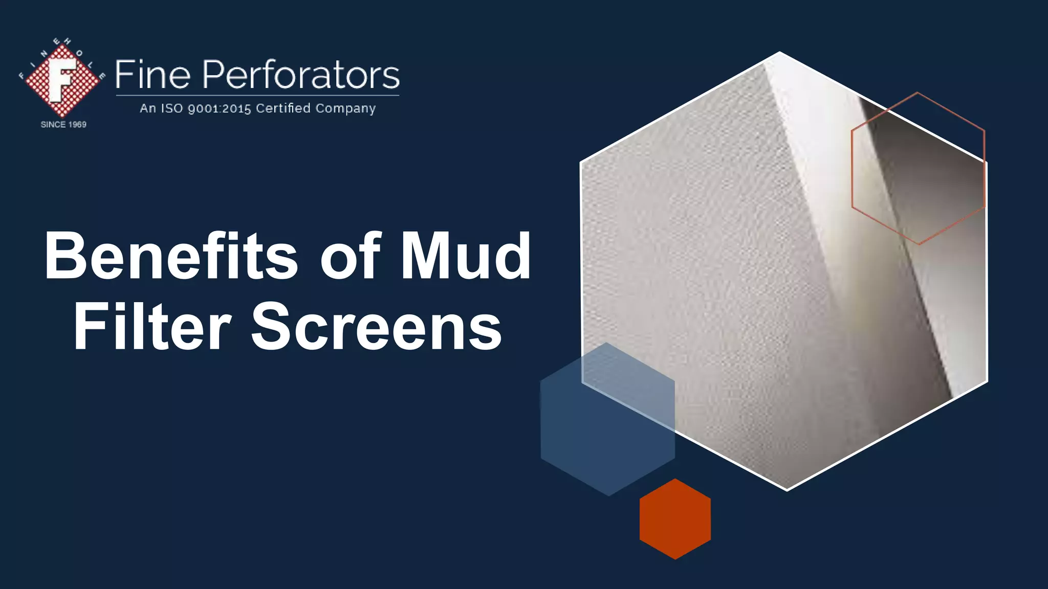 Benefits of Mud Filter Screens | PPTX