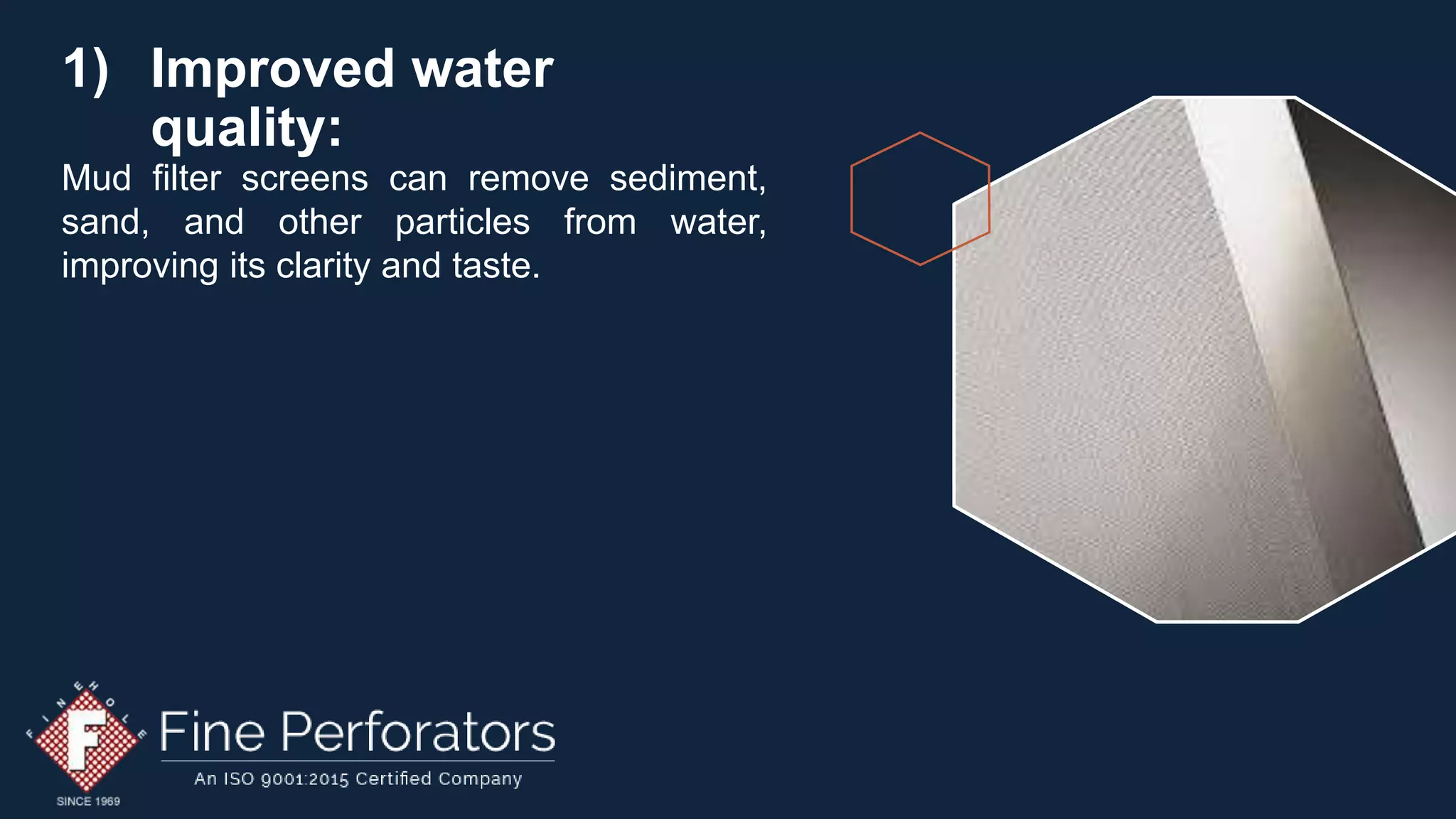 Benefits of Mud Filter Screens | PPTX