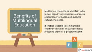 Benefits of Multilingual Education in Indian Schools.pptx