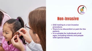 Benefits of OAE Testing.pdf | Ear, Nose and Throat Conditions ...