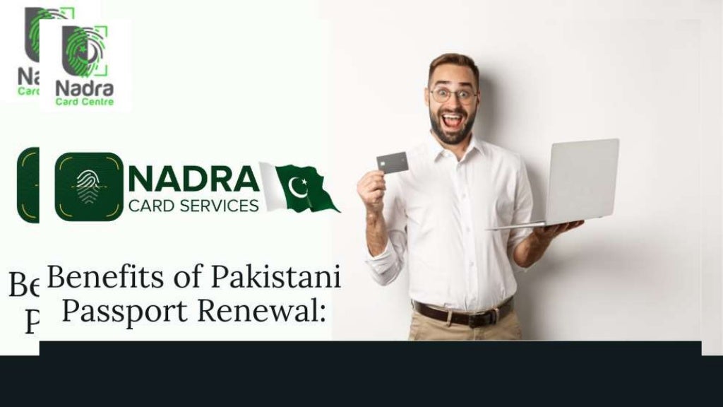 Benefits Of Pakistani Passport Renewal benefits-of-pakistani-passport-renewal