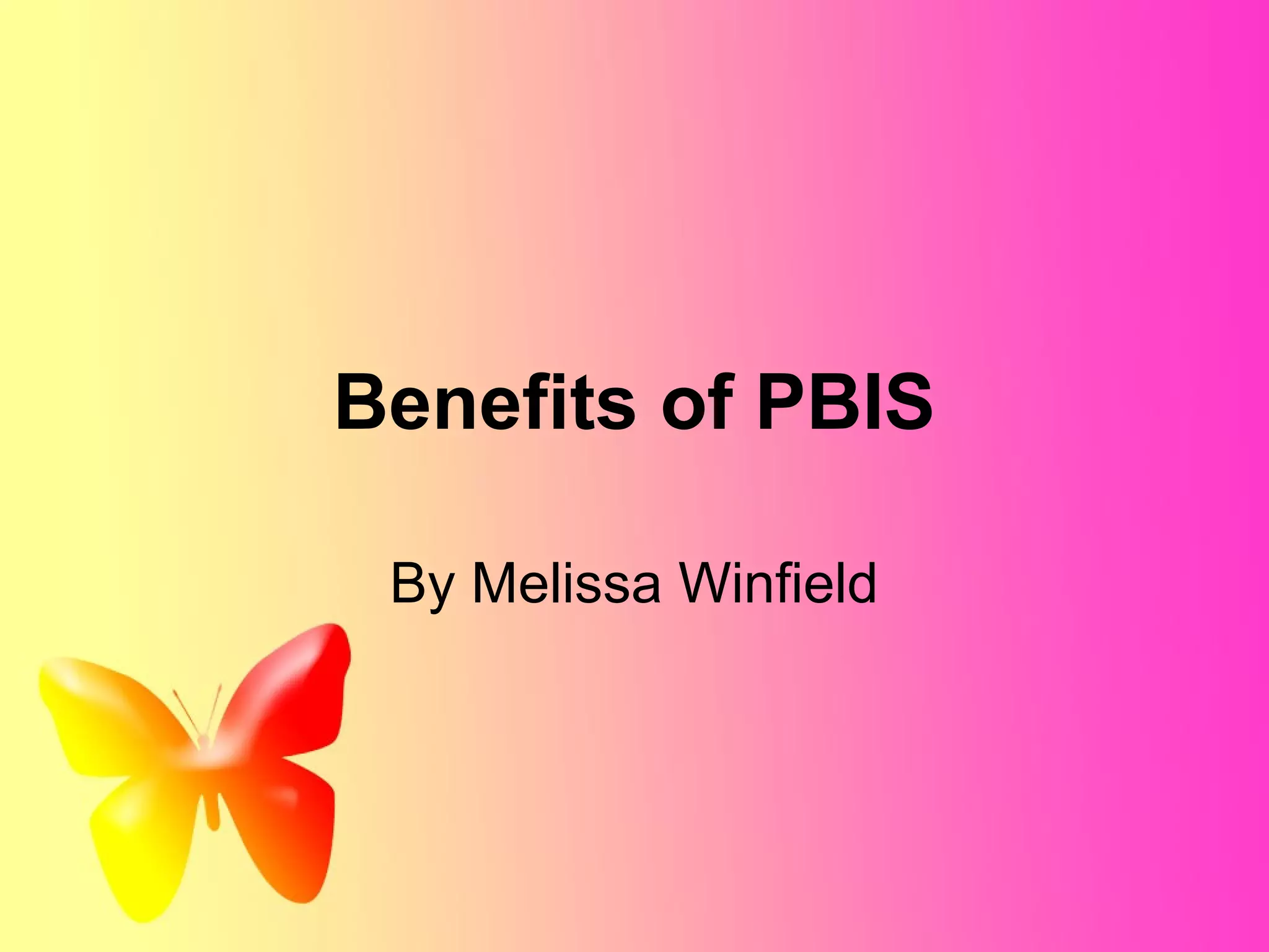 Benefits of pbis | PPT