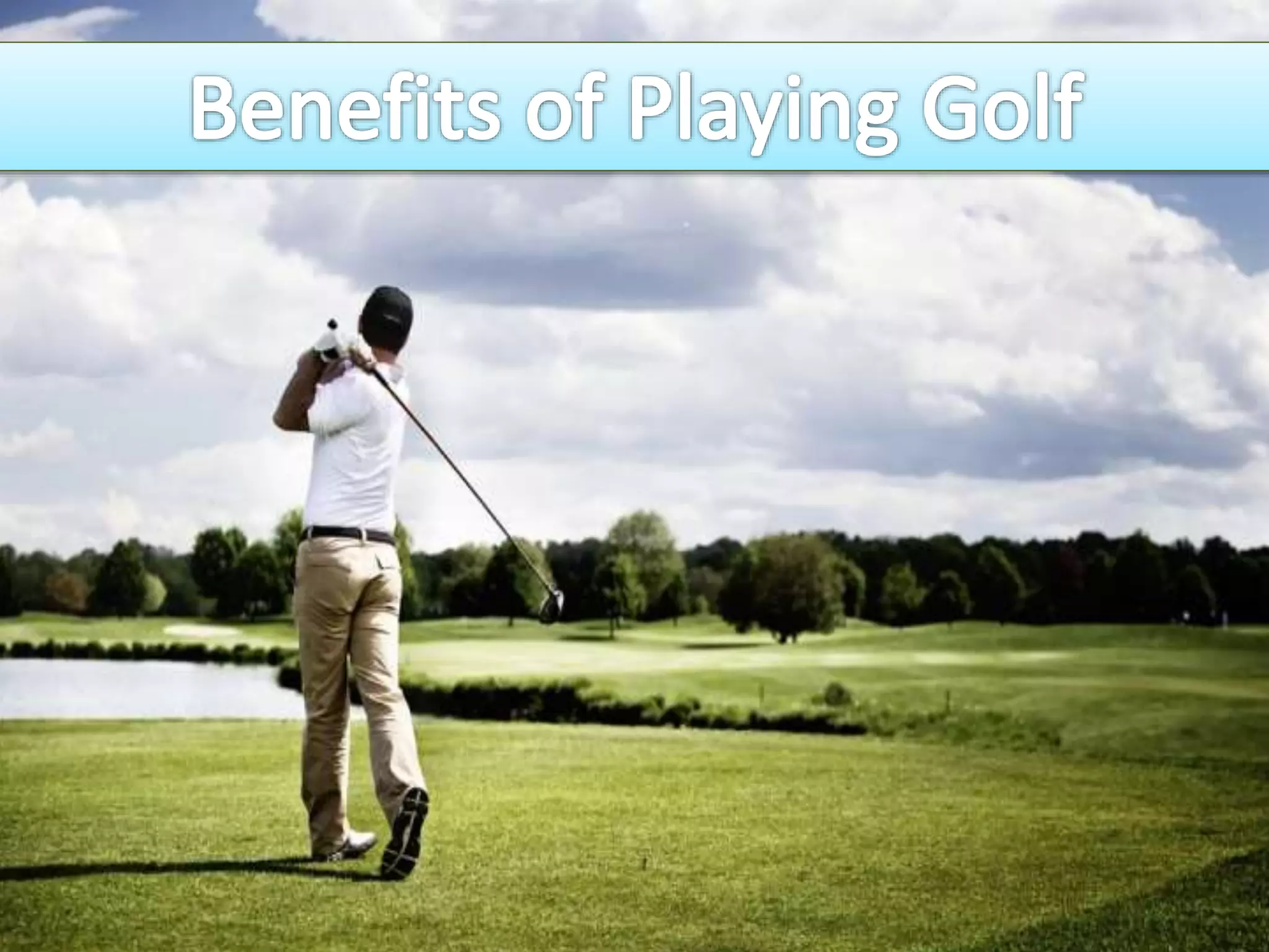 Benefits of Playing Golf | PPTX