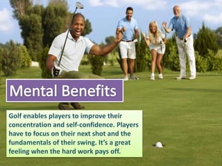 Benefits of Playing Golf | PPTX