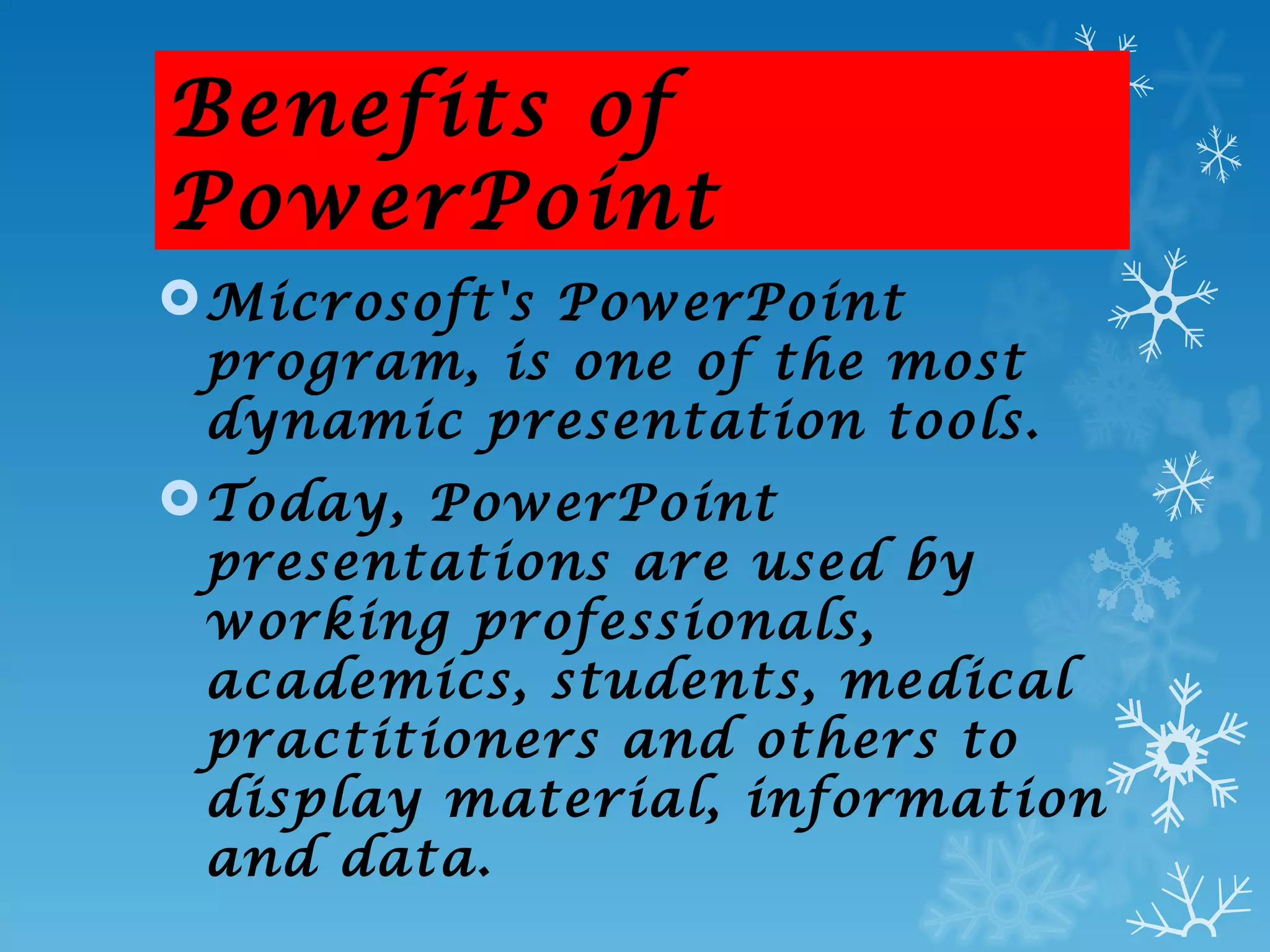 Benefits of PowerPoint for Presentations | PPT