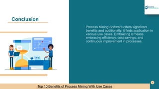 Benefits of Process Mining with Use Cases | PPTX