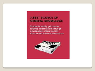 Benefits of reading newspaper for students | PPT