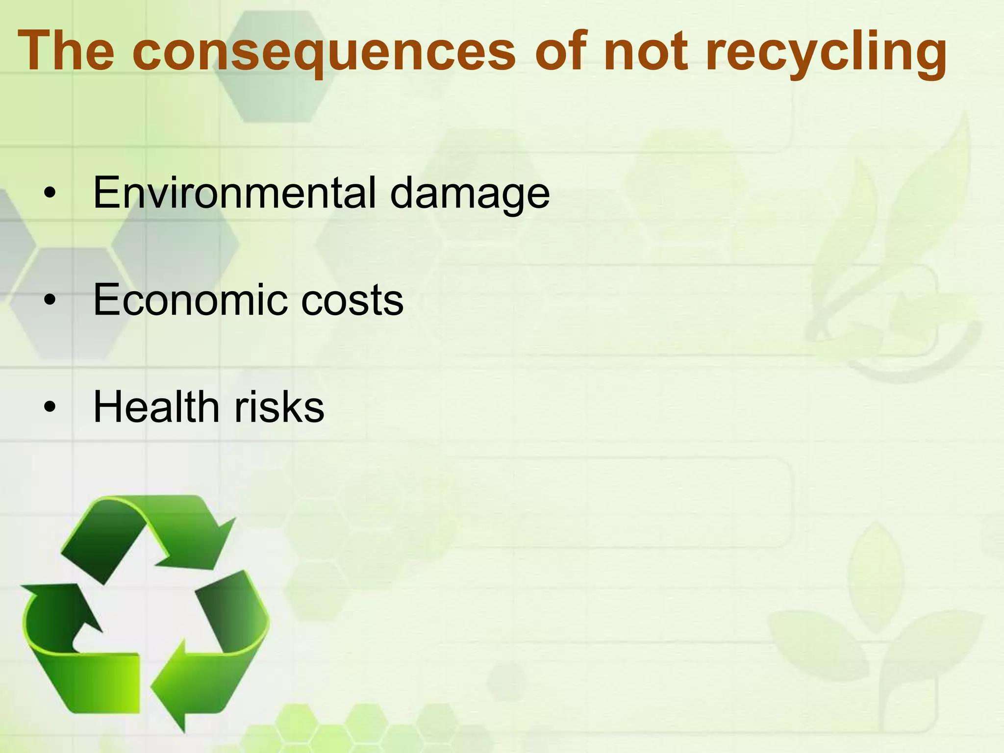 Benefits of recycle.pptx | Environmental Services Industry | Industries