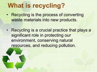 Benefits of recycle.pptx | Environmental Services Industry | Industries