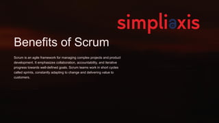 Unlocking Success: The Benefits of Scrum with Simpliaxis | PPTX | Business | Business and Finance