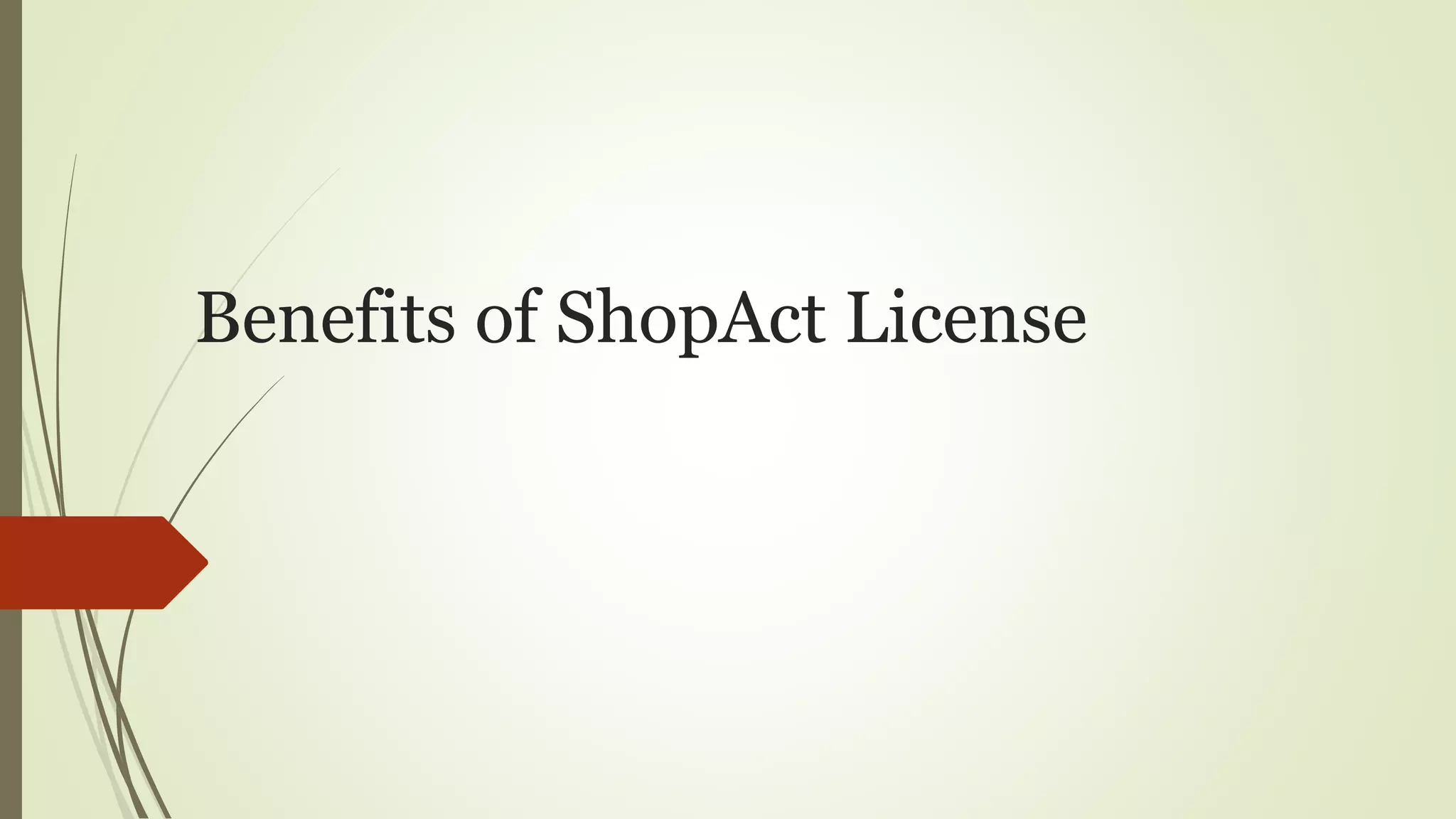 Benefits of shop act | PPT
