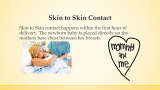 Benefits of skin to skin contact | PPTX
